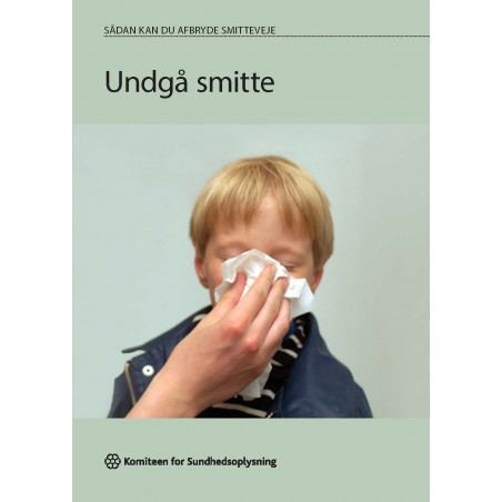 Undgå smitte - sådan afbrydes smitteveje